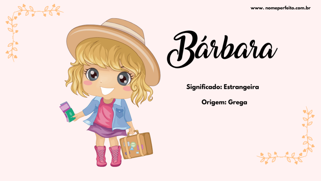 Significado do nome Bárbara - Nome Perfeito