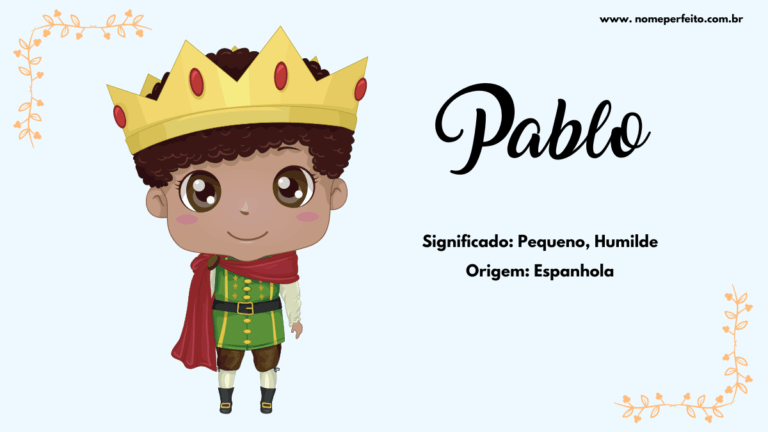 Significado do nome Pablo - Nome Perfeito