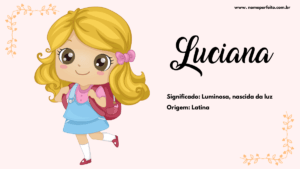Significado do nome Luciana - Nome Perfeito